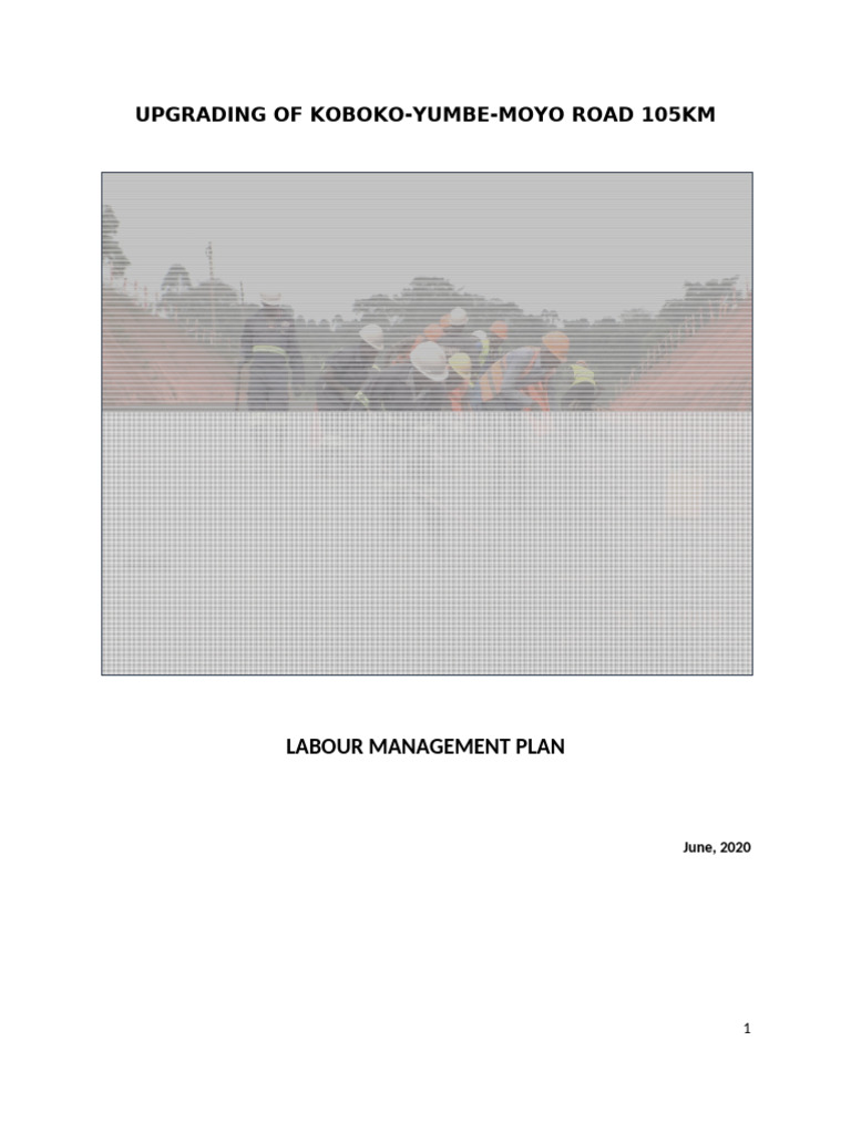 Labor Management Plan Uganda Roads and Bridges in The Refugee Hosting ...