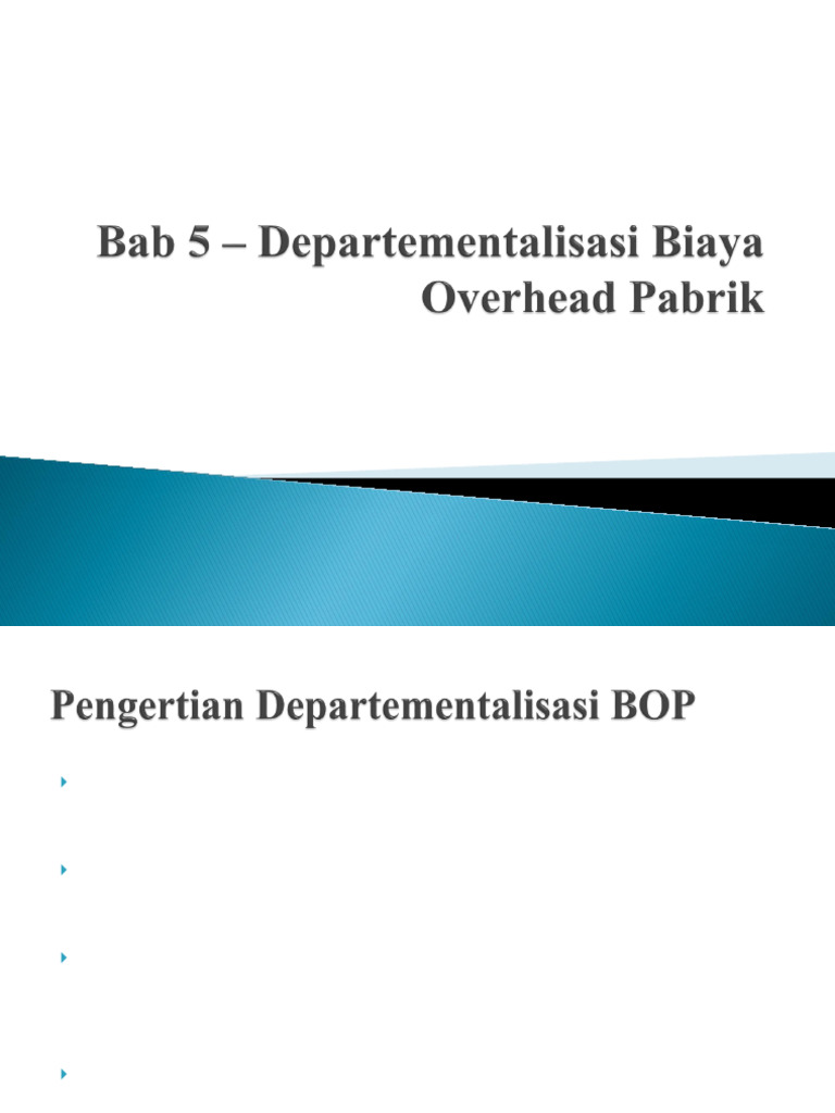 Bab 5 - Departementalisasi Biaya Overhead Pabrik | PDF