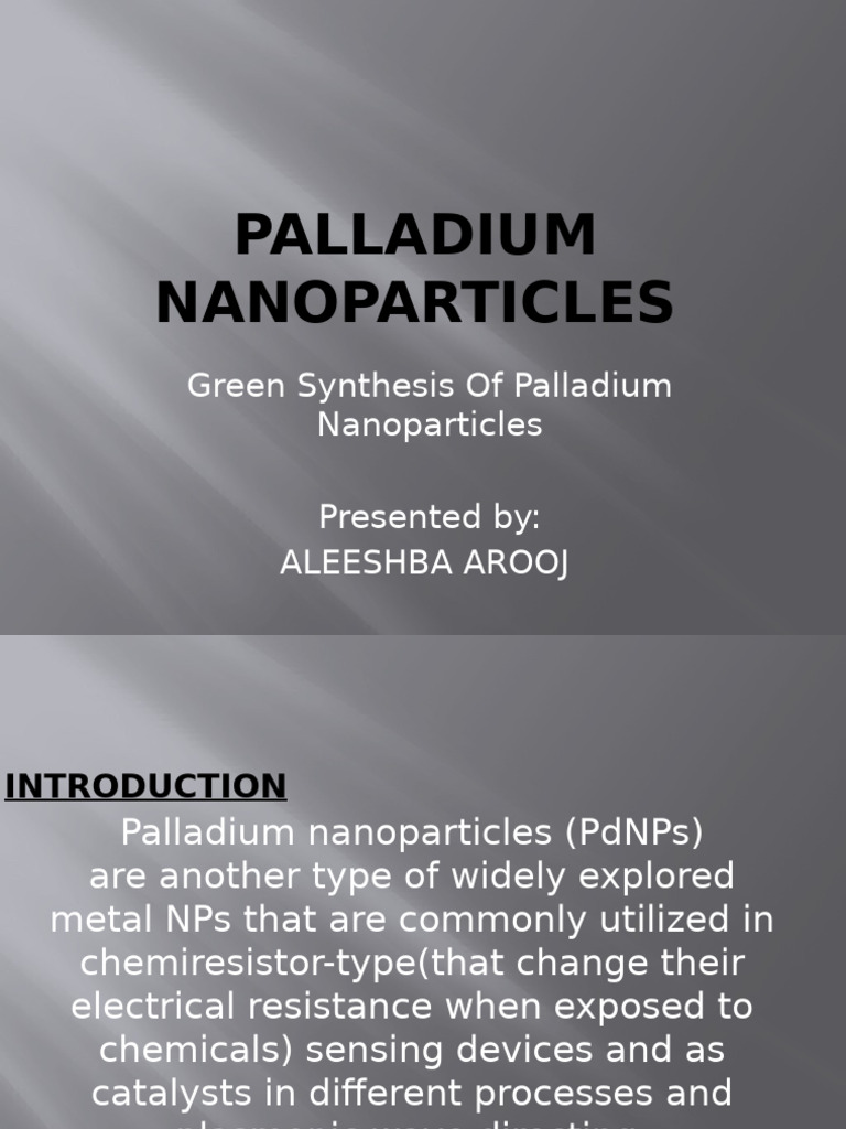 Palladium Nanoparticles | PDF | Catalysis | Palladium