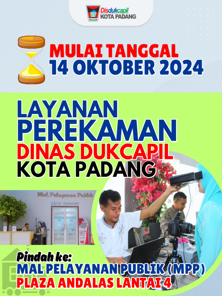 Layanan Perekaman Dinas Dukcapil Kota Padang Pindah Ke MPP 5 | PDF