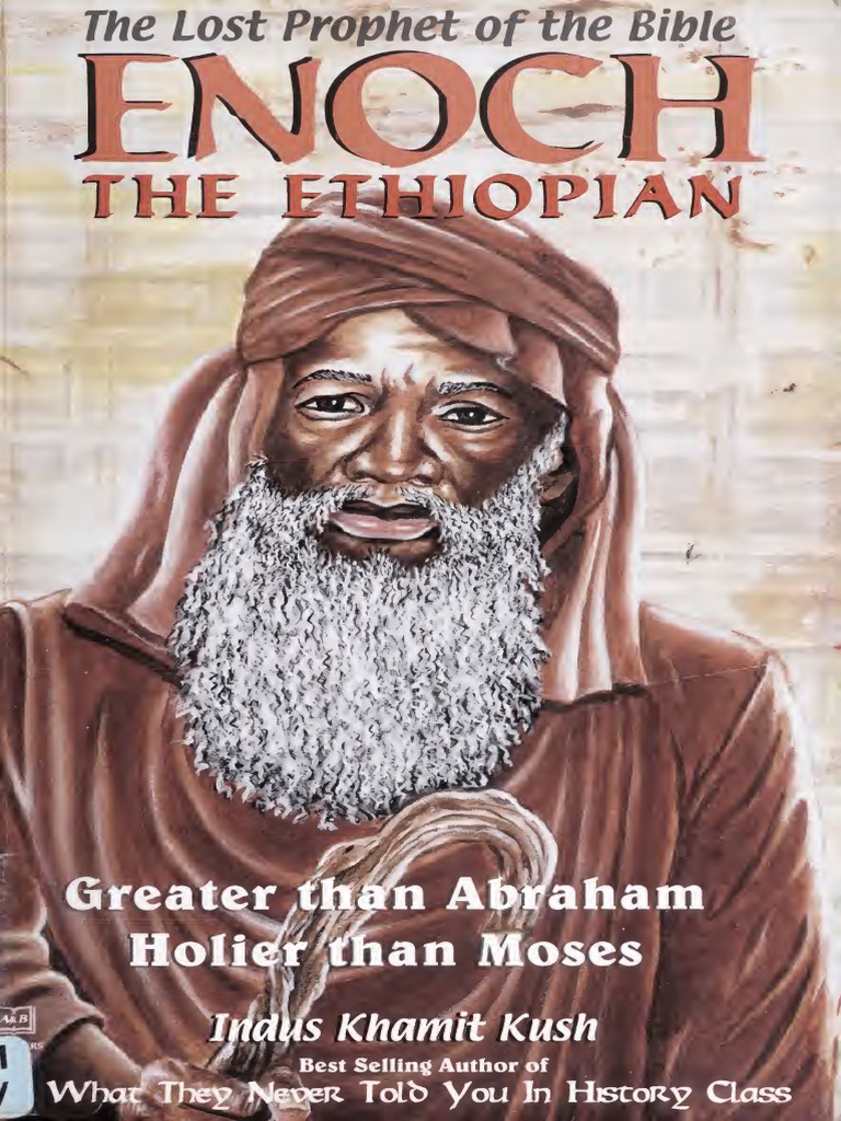 Enoch The Ethiopian - Indus Khamit Kush | PDF | Bible | Book Of Genesis