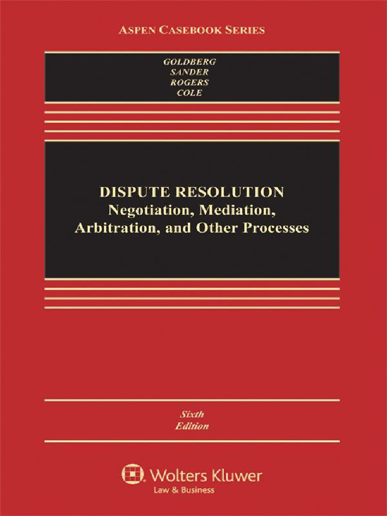 Dispute Resolution - Negotiation, Mediation, Arbitration, and Other ...