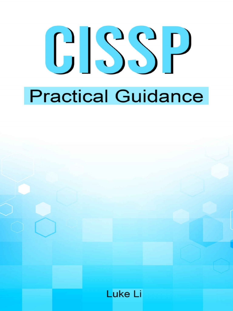 CISSP Practical Guidance - Luke Li | PDF