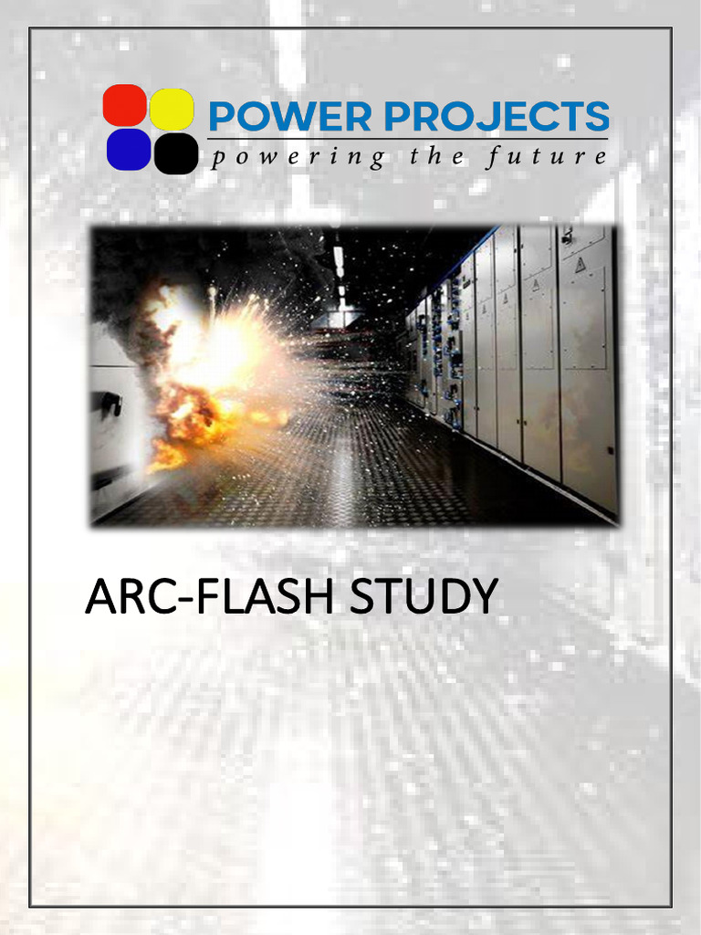 Arc Flash Studies STEPS TO BE FOLLOWED | PDF | Electric Arc | Electromagnetism