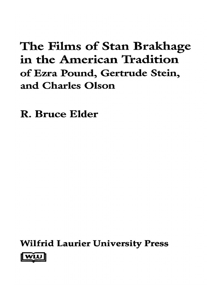 The Films of Stan Brakhage in The American Tradition: of Ezra Pound ...