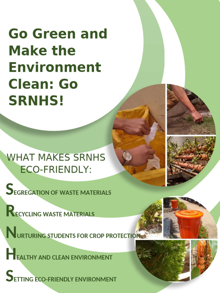 Go Green and Make The Environment Clean: Go SRNHS!: S R N H S | PDF