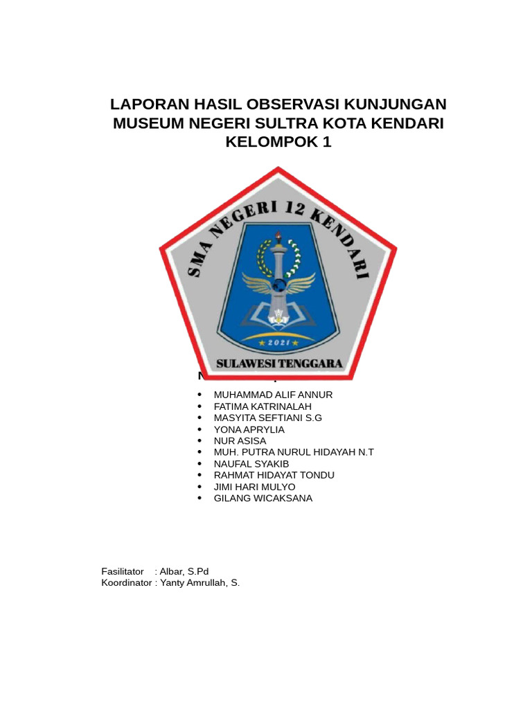 Laporan Hasil Observasi Museum Negeri Sultra Kota Kendari Kelompok 1 ...