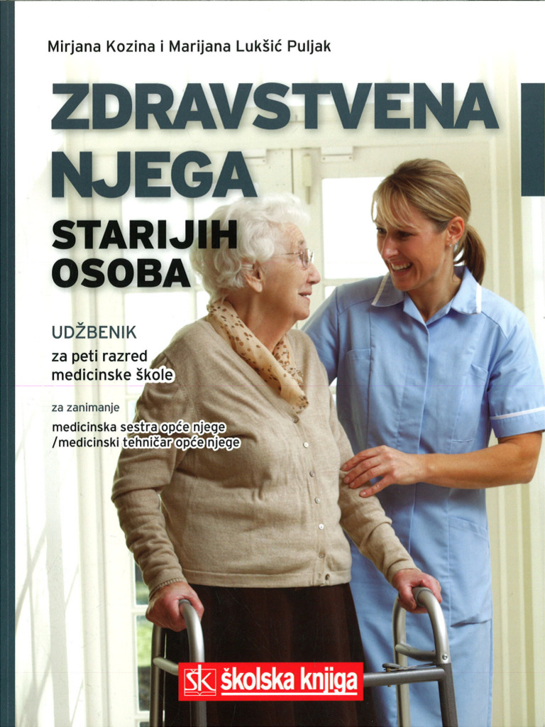 Zdravstvena Njega Starijih Osoba - 5 - Udžbenik | PDF