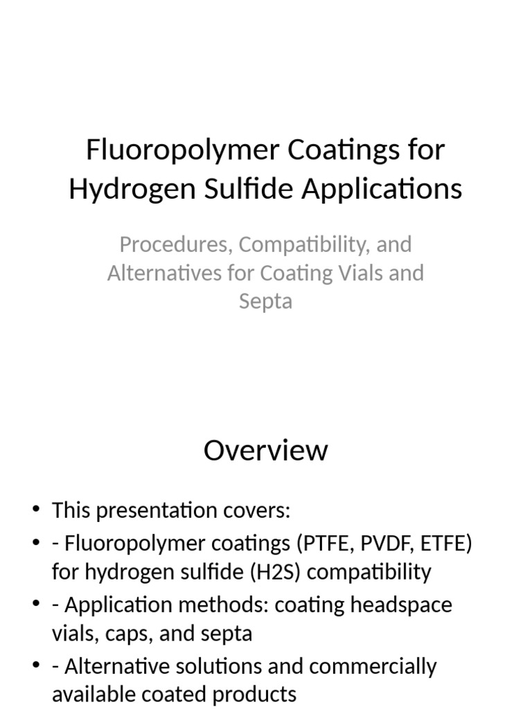 Fluoropolymer Coating H2S Presentation | PDF