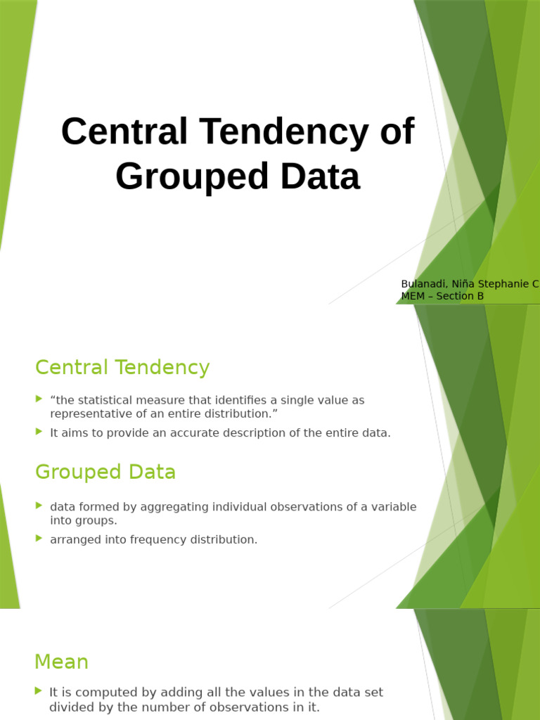 Central Tendency of grouped data | PDF | Median | Mean