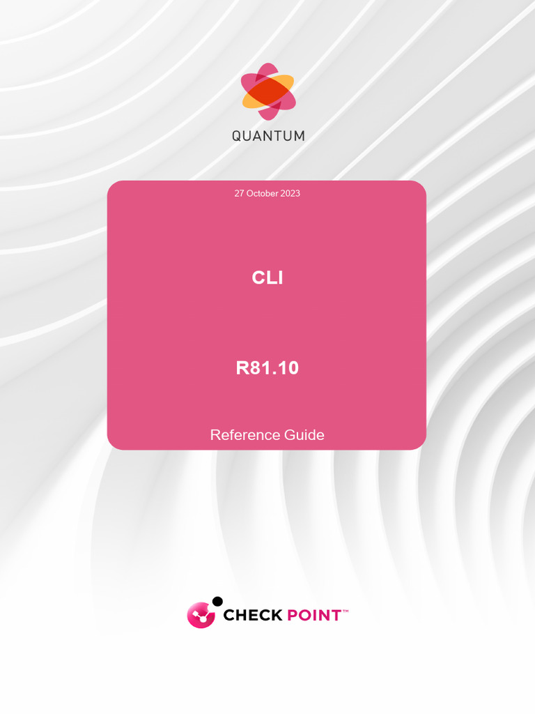 CP R81.10 CLI ReferenceGuide | PDF | Copyright | Command Line Interface