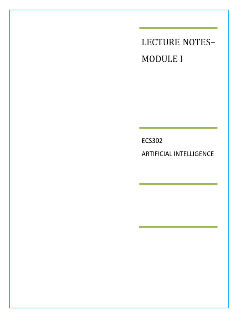 ECS302-AI-Module-I Notes | PDF | Artificial Intelligence | Intelligence ...