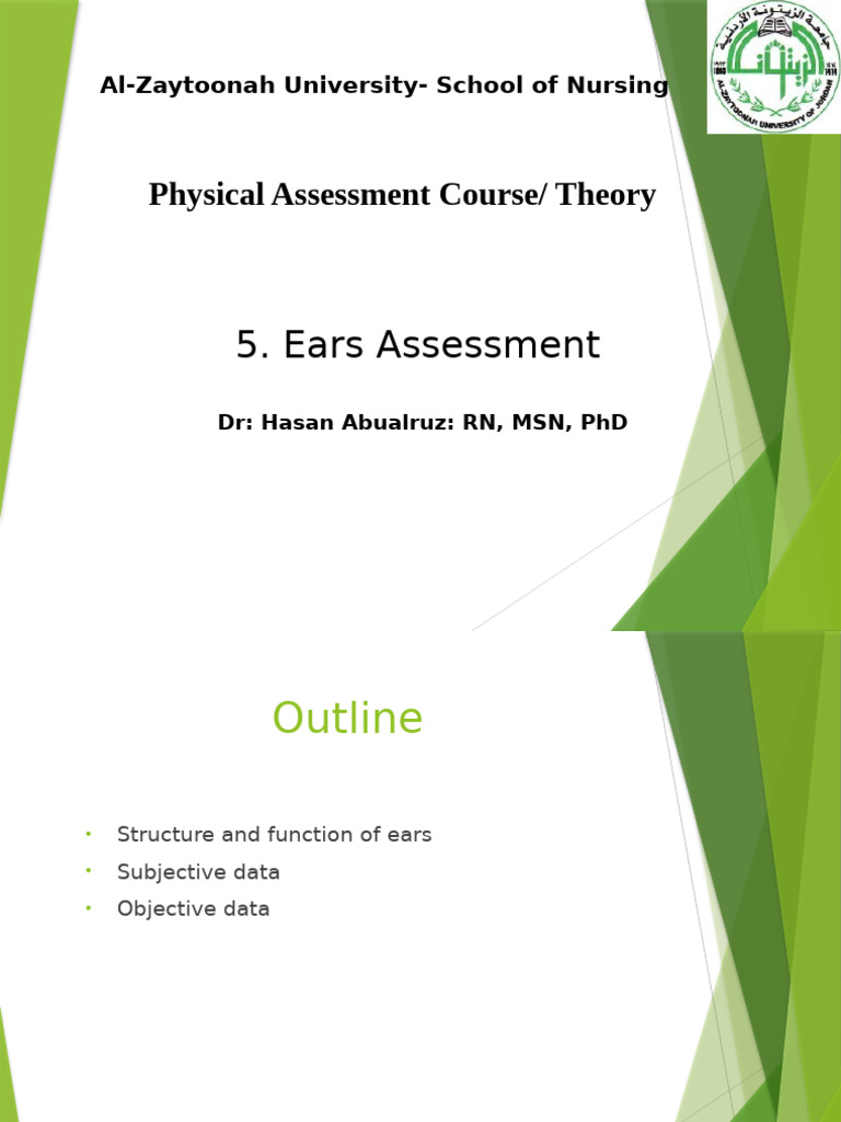 Ears Assessment: Physical Assessment Course/ Theory | PDF | Ear | Hearing