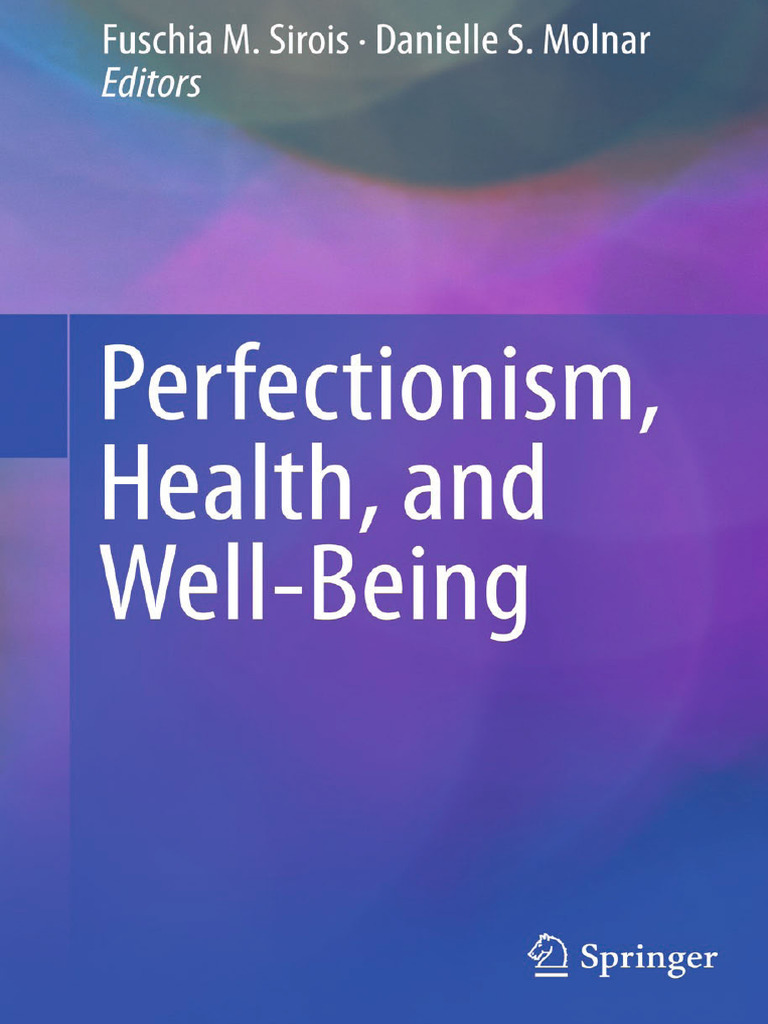 16 Perfectionism, Health, and Well-Being - Sirois & Molnar Edit ...