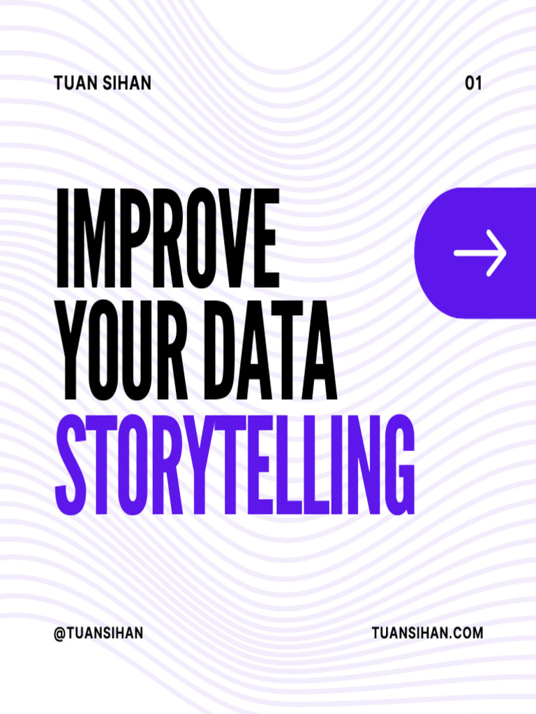 Improve Your Data Storytelling With Tuan | PDF