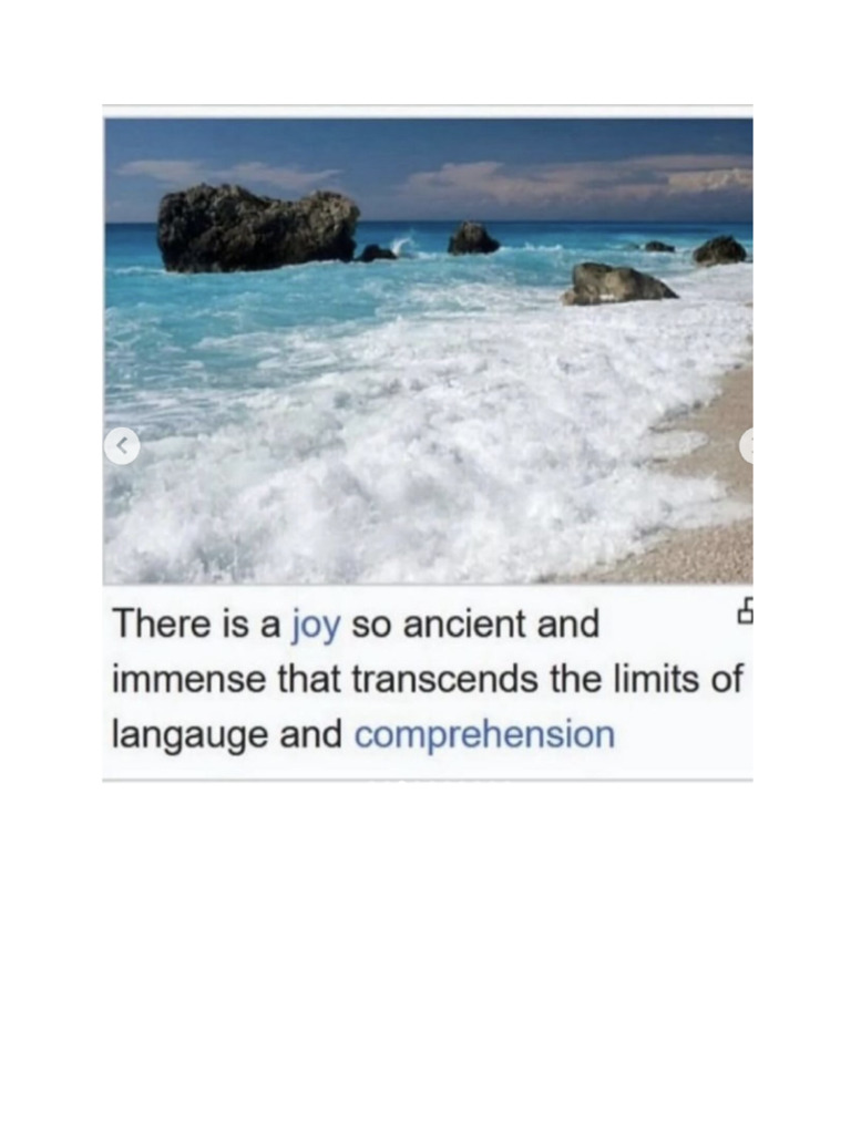 There Is A Joy So Ancient and Immense That It Transcends The Limits of ...
