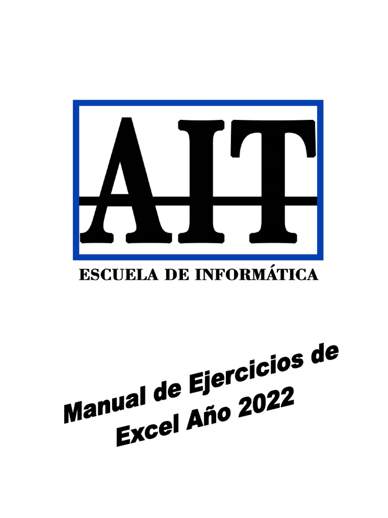MANUAL EJERC EXCEL 2022 AIT | PDF | Microsoft Excel | Archivo de computadora