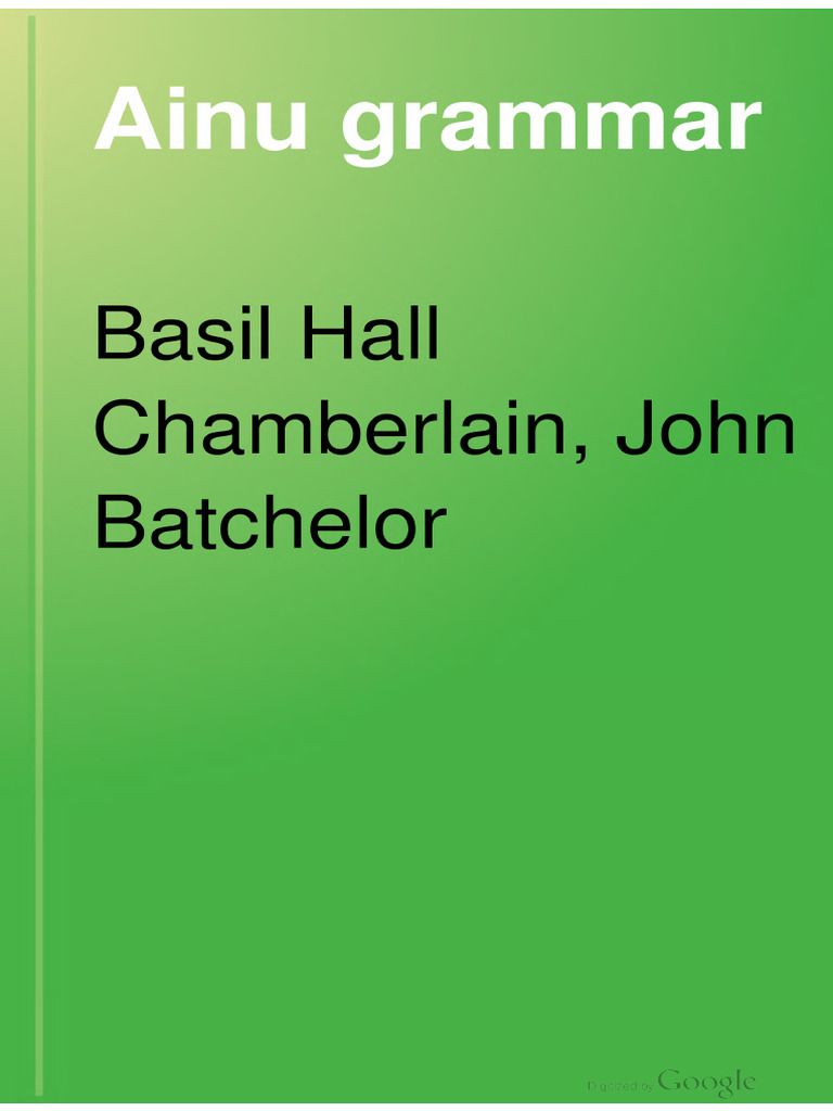 Ainu Grammar - Basil Hall Chamberlain | PDF