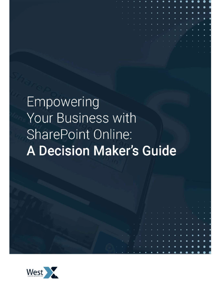 Empowering Your Business With SharePoint Online A Decision Maker's ...