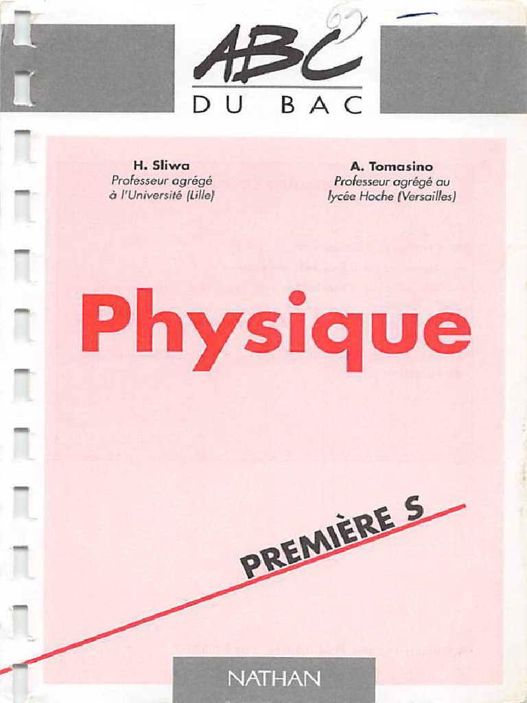 Physique 1ère S - H. Sliwa, A. Tomasino (1994) | PDF