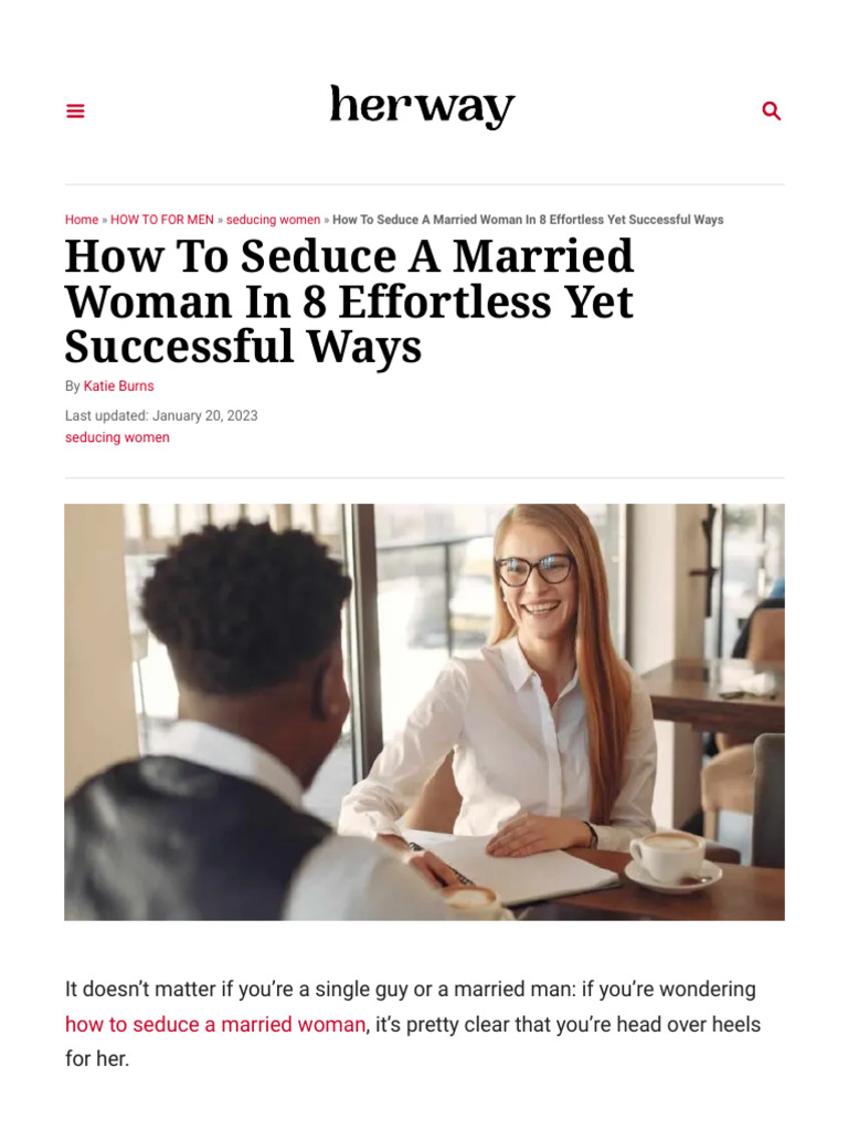 How To Seduce A Married Woman in 8 Effortless Yet Successful Ways | PDF ...