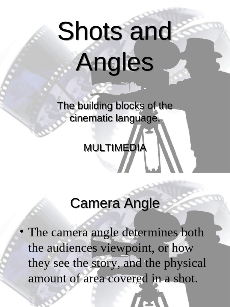 Cinema Framing - Shots-Angles | PDF | Filmmaking