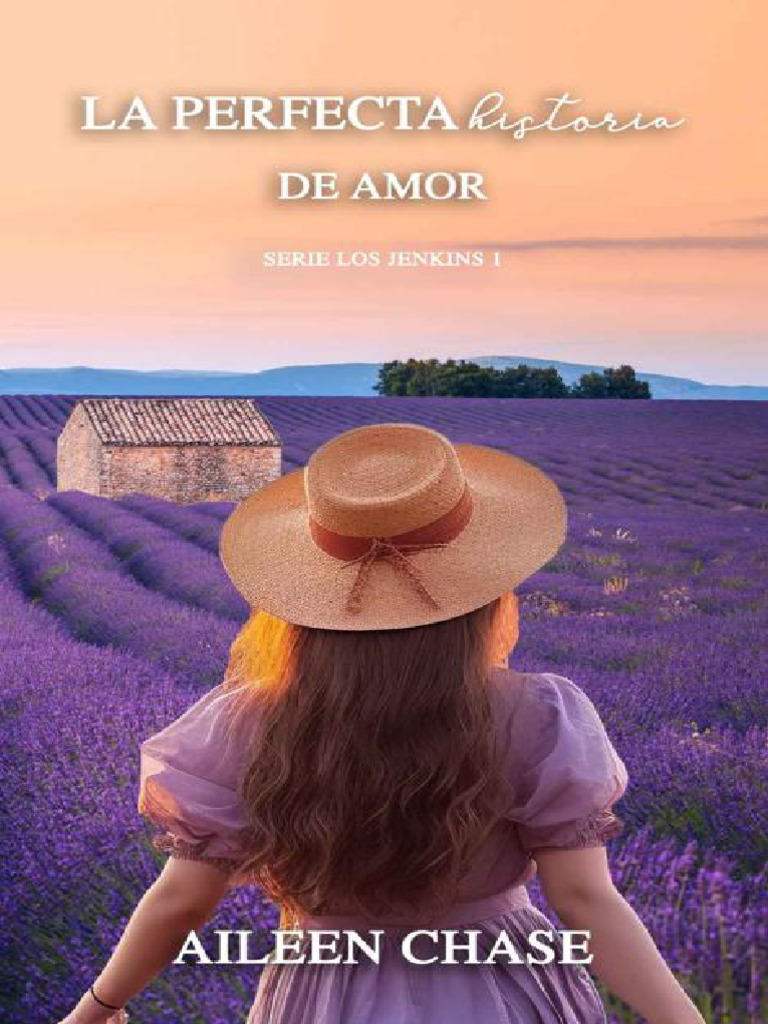 La Perfecta Historia de Amor Los Jenkins 01 Aileen Chase | PDF | Cocina
