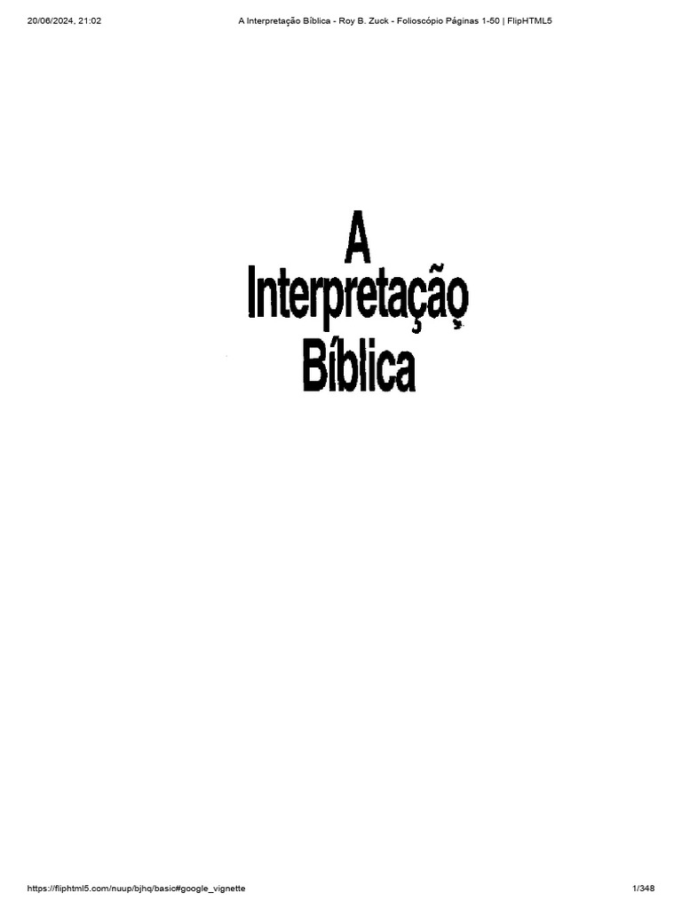 A Interpretação Bíblica - Roy B. Zuck - Folioscópio Páginas 1-50 ...
