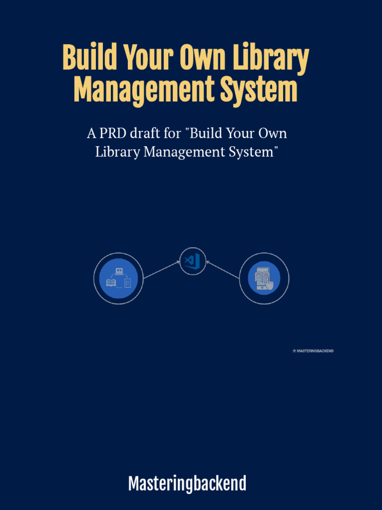 PRD Build Your Own Library Management System - 66fe05e5 | PDF | User ...