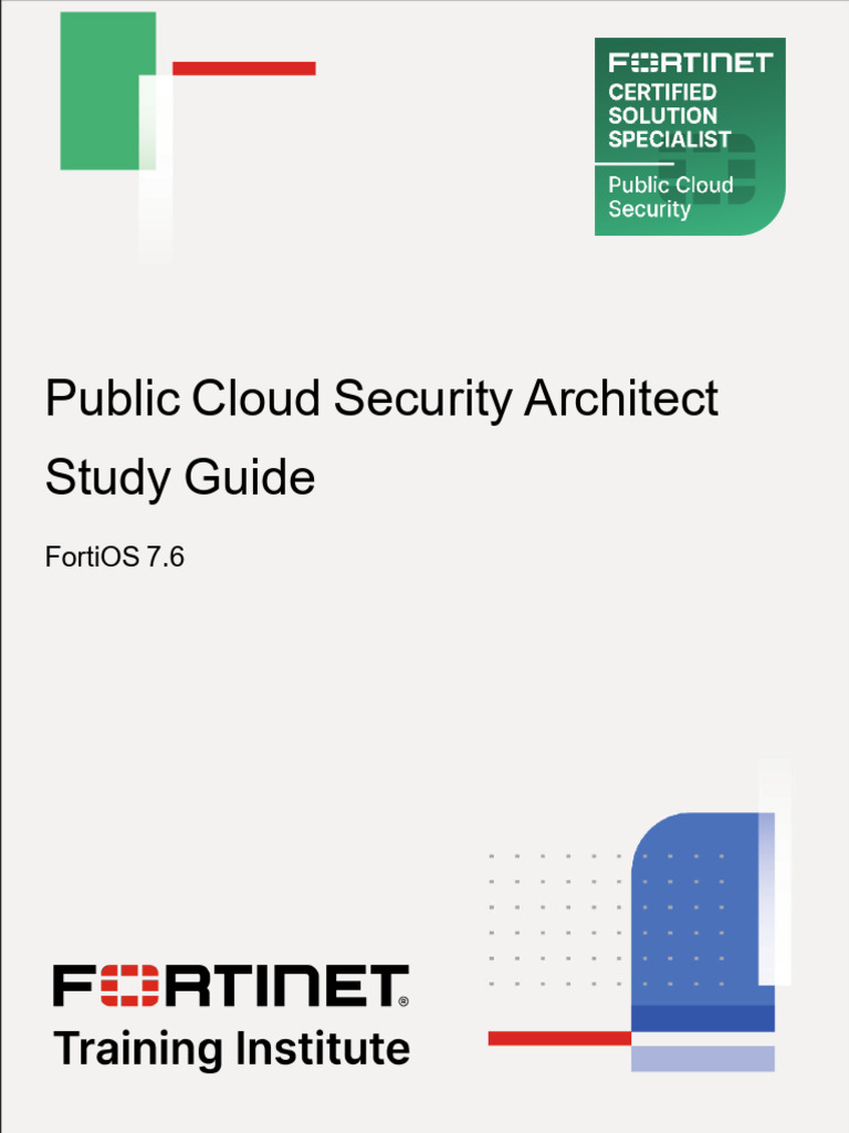 (FCSS Cloud) - Public Cloud Security Architect FortiOS 7.6 - Study Guide | PDF | Cloud Computing ...