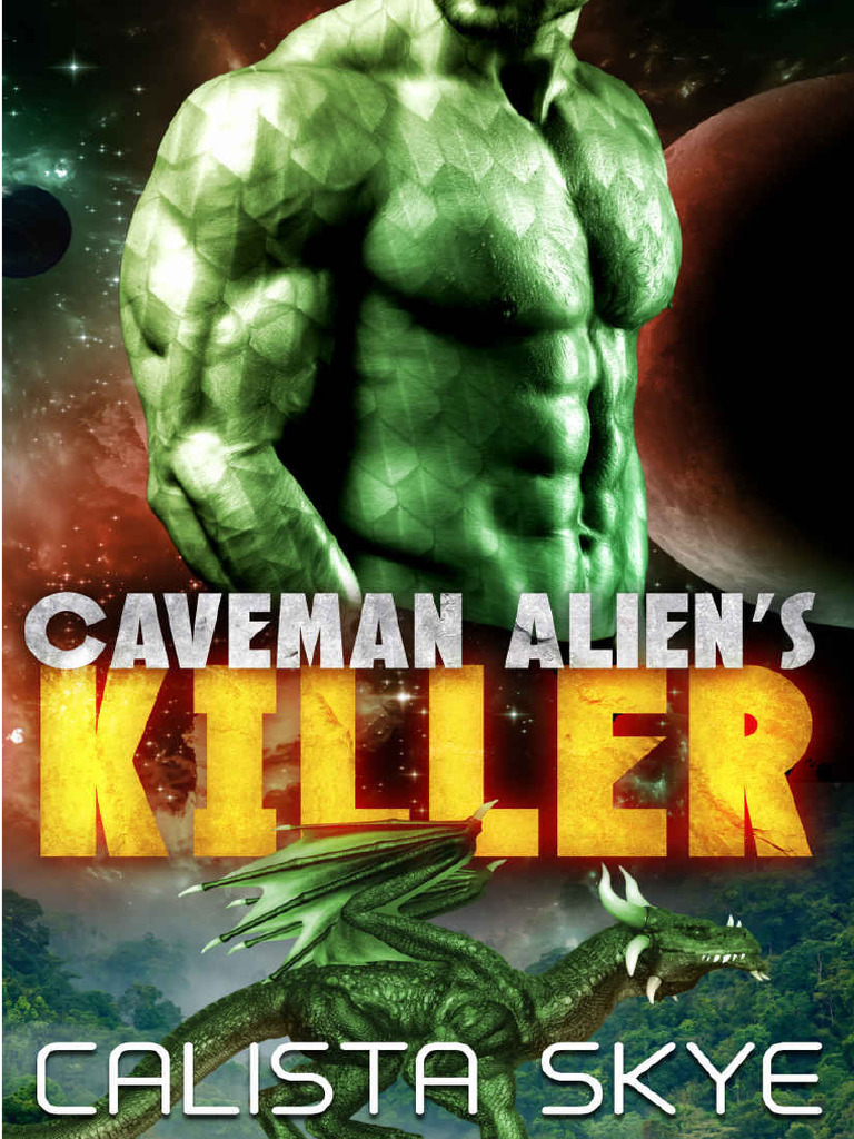 Caveman Aliens 11 - Caveman Alien's Killer - Calista Skye | PDF | Dragão | Tempo