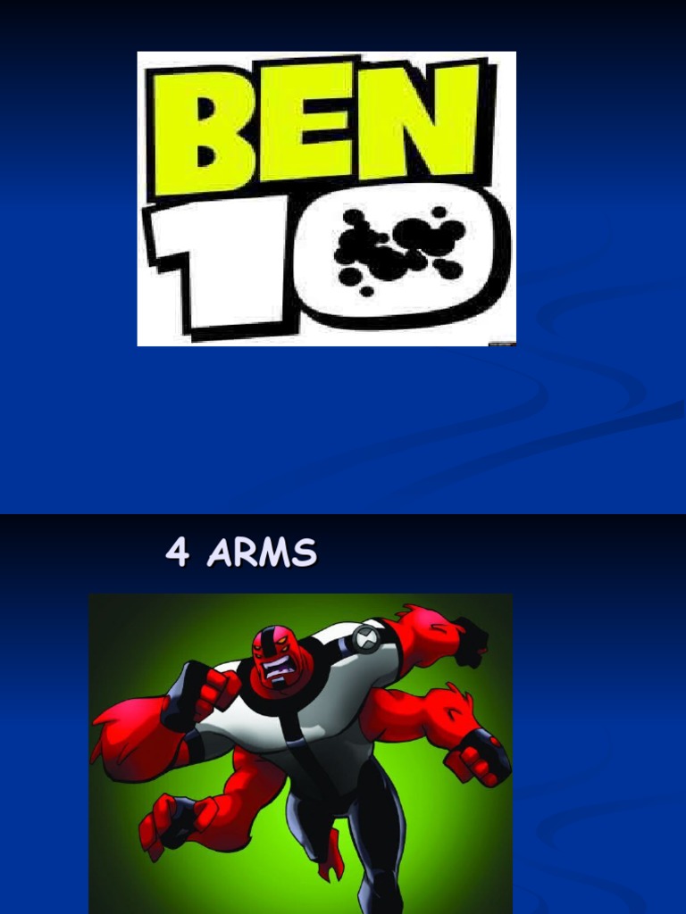 Ben 10: Ultimate Four Arms Overview | PDF