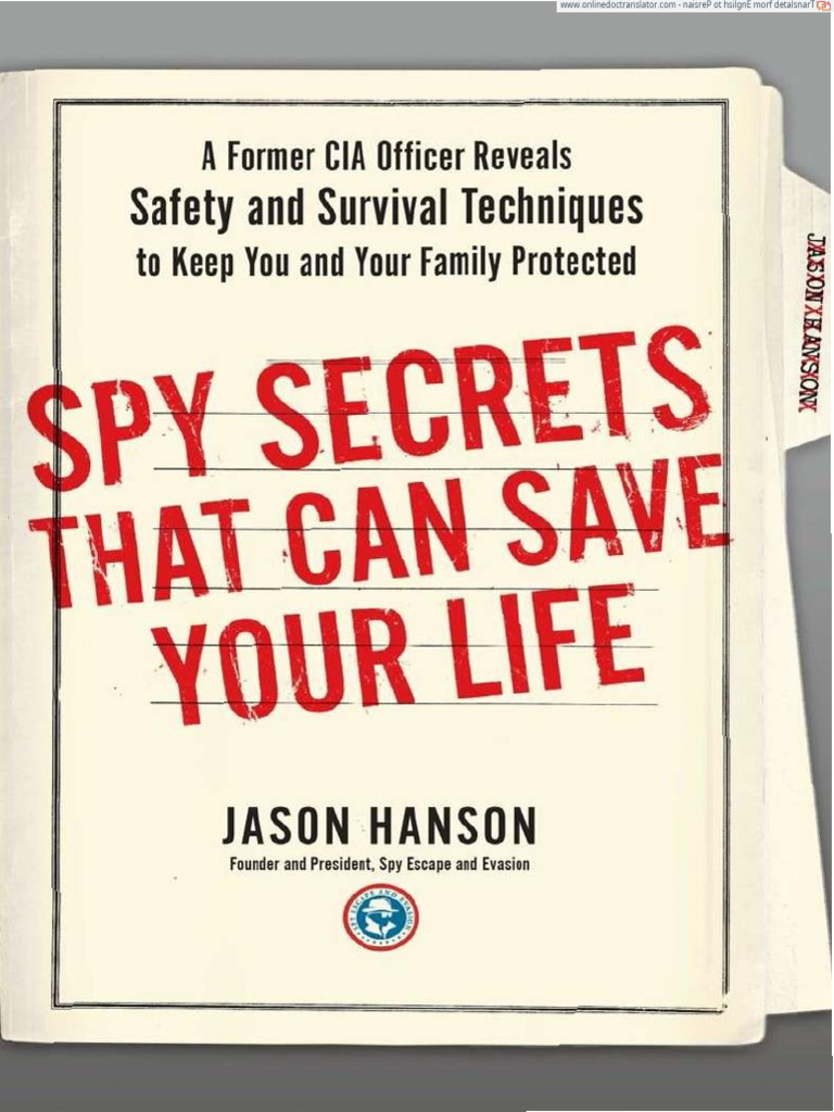 Spy Secrets That Can Save Your Life - A Former CIA Officer Reveals ...