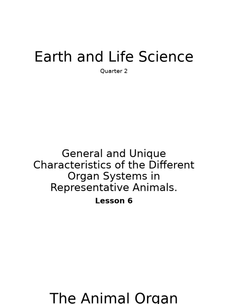 Lesson 6 General and Unique Characteristics of Organ Systems in ...