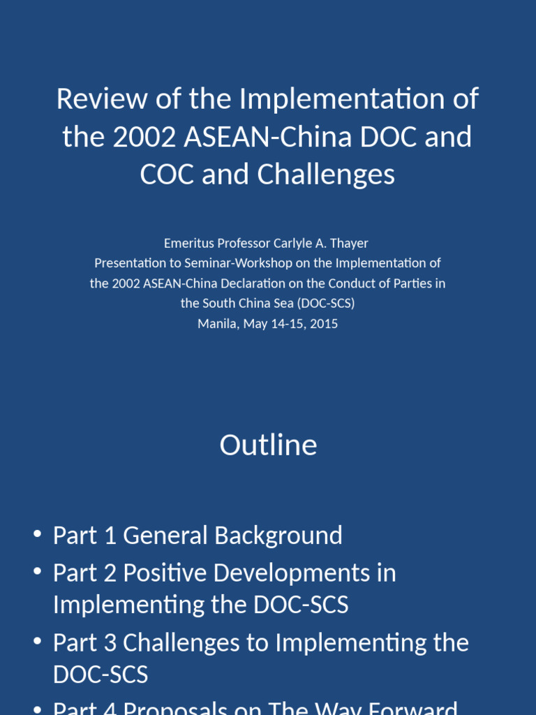 Thayer Review of The Implementation of The 2002 ASEAN-China DOC and COC and Challenges | PDF ...