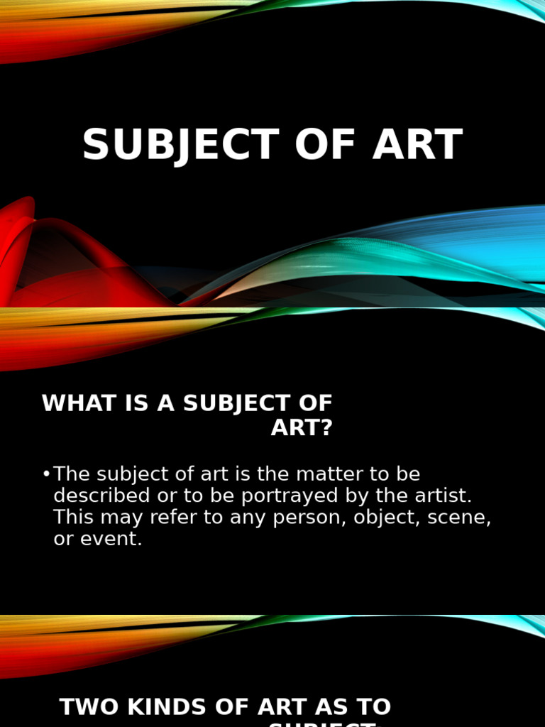 Understanding Art Subjects: Types & Methods | PDF