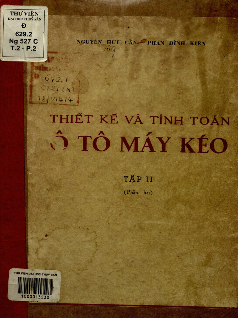 (1tailieu - Com) Thiet Ke Va Tinh Toan o To May Keo Tap 2 Phan II Nguyen Huu Can Phan Dinh Kien ...