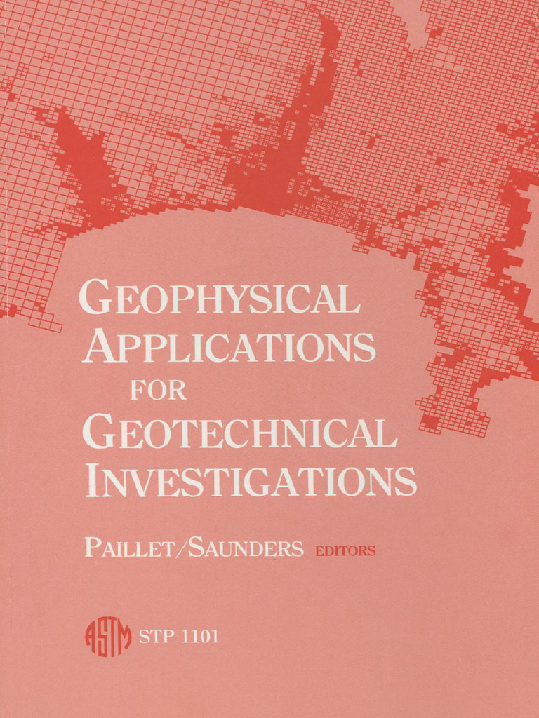 Geophysical Applications For Geotechnical investigations-ASTM-STP1101 ...