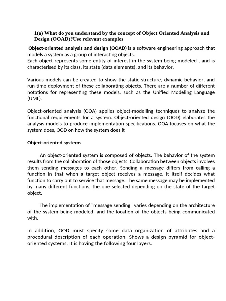 1 (A) What Do You Understand by The Concept of Object Oriented Analysis and Design (OOAD) ?use ...
