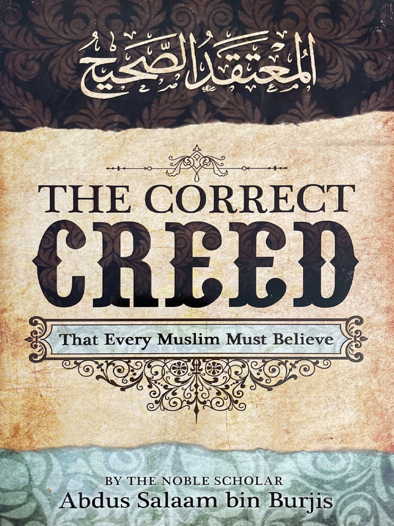The Correct Creed That Every Muslim Must Believe SH Abdus Salaam | PDF