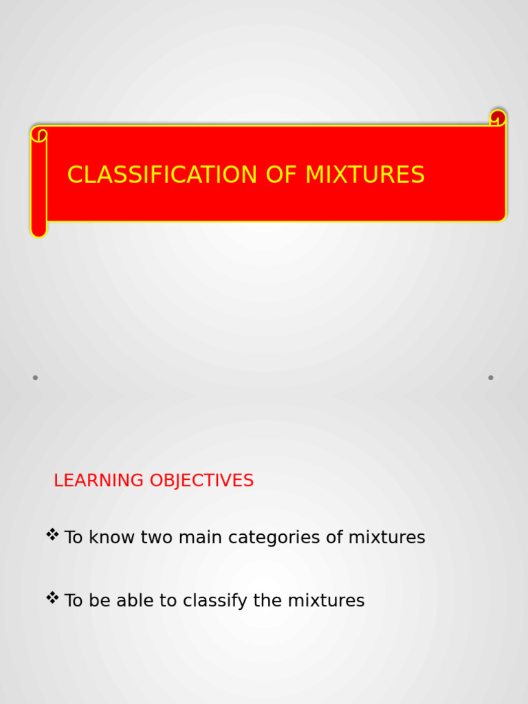 Classification of Mixtures | PDF | Mixture | Chemical Substances