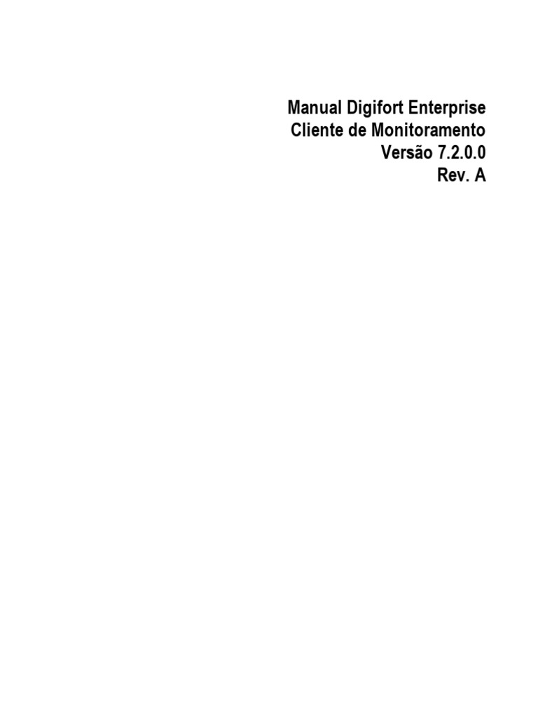 Manual Digifort Enterprise Cliente de Monitoramento Versão 7.2.0.0 Rev ...