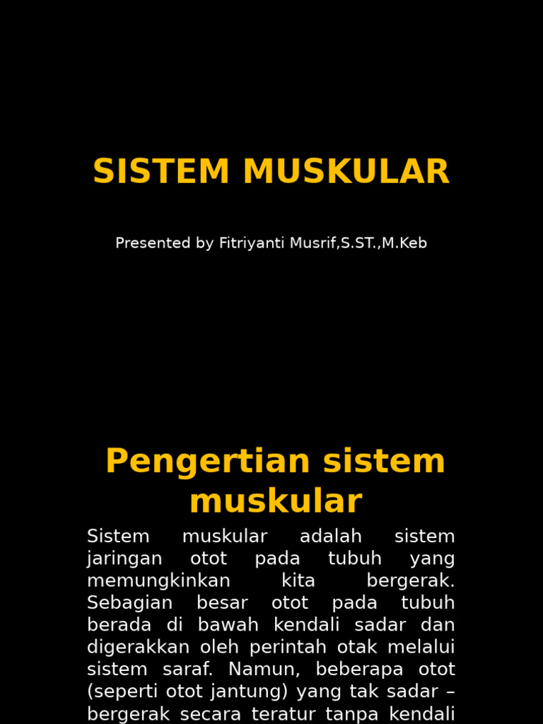 Pengertian Sistem Muskular | PDF | Pengembangan Diri | Kesehatan Holistik