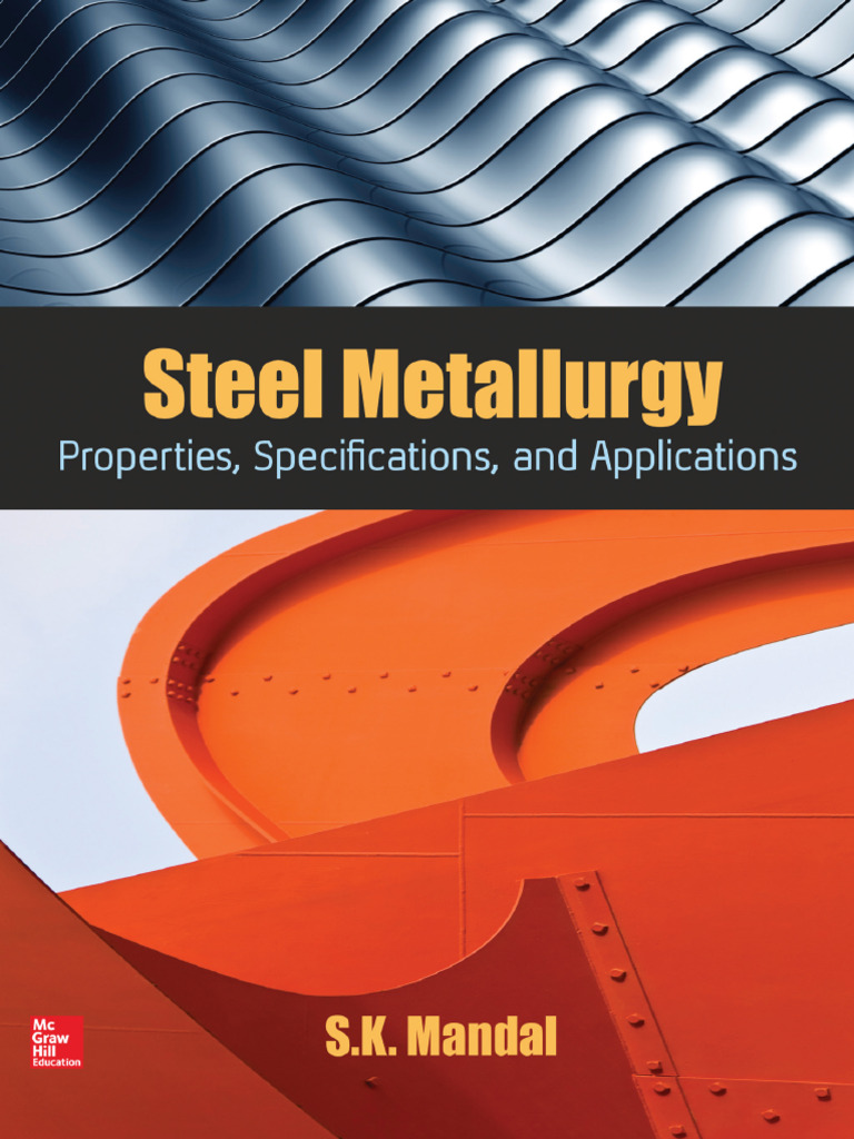 Steel Metallurgy Properties Specifications and App 240422 083712 | PDF | Steel | Alloy