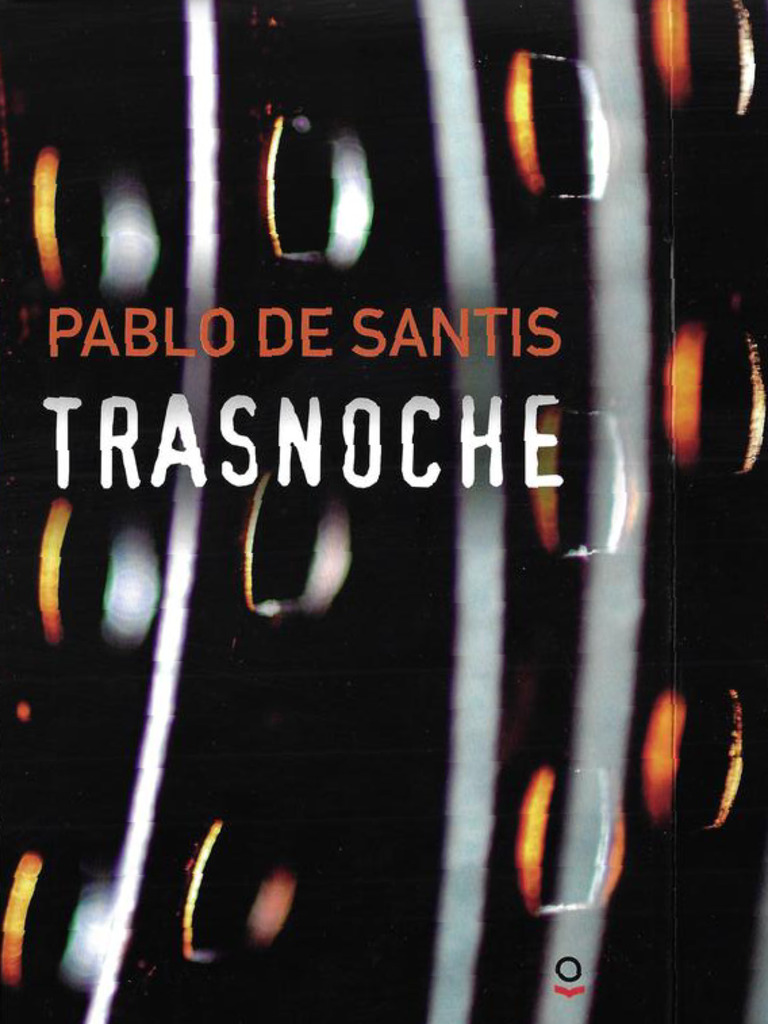 Trasnoche. Pablo de Santis | PDF