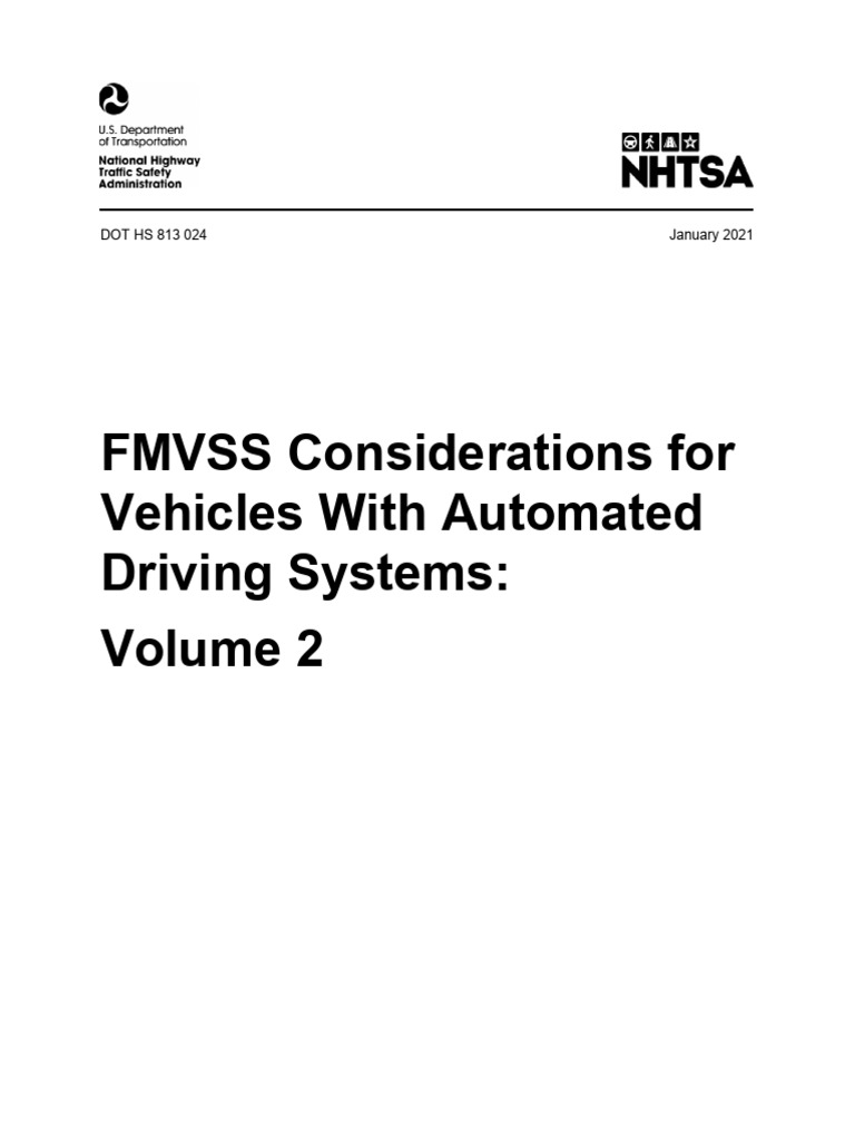 FMVSS Considerations For Vehicles With Automated Driving Systems | PDF ... FMVSS Considerations For Vehicles With Automated Driving Systems | PDF ...