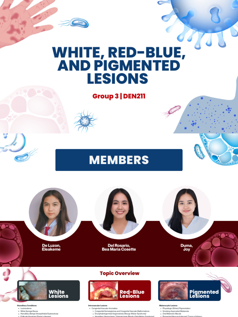 GROUP 3 - LESSON 4 - White, Red-Blue, And Pigmented Lesions | PDF ...