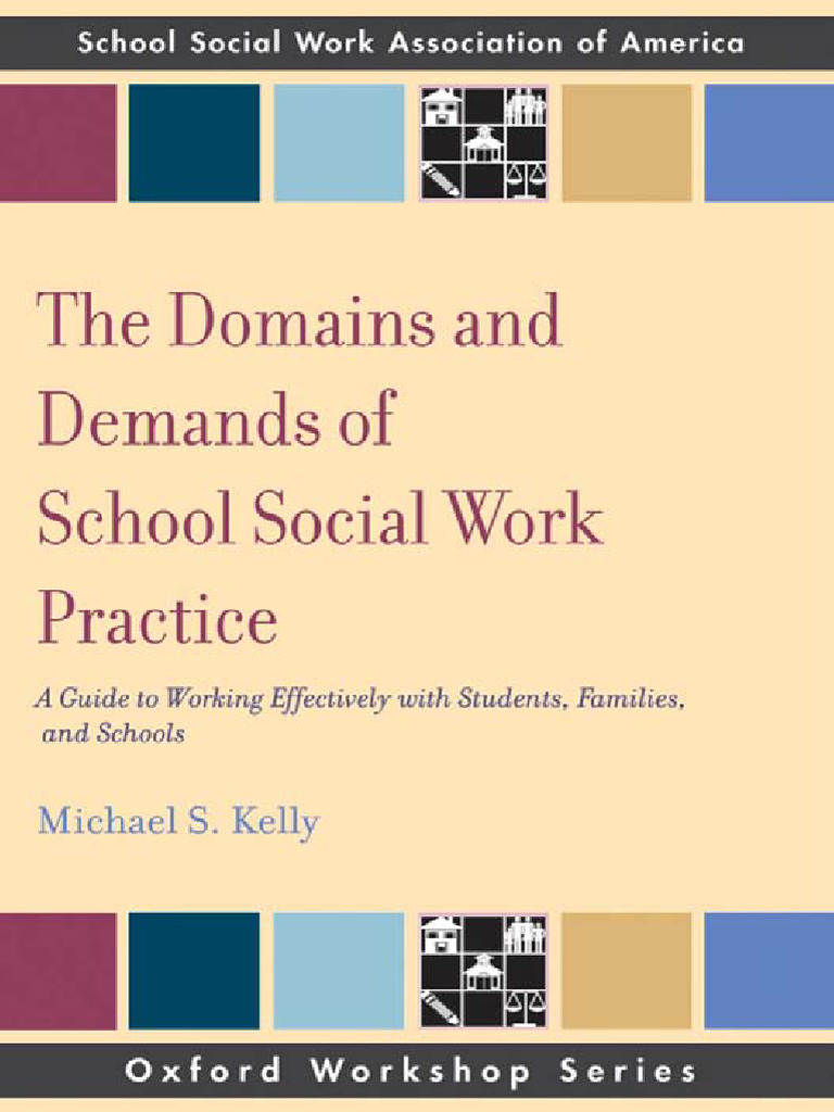 Kelly - The Domains and Demands of School Social Work Practice A Guide ...