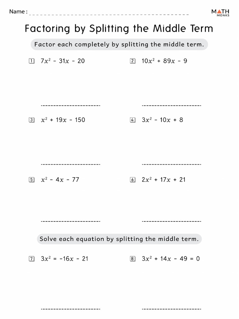 Factoring by Splitting The Middle Term Worksheet | PDF