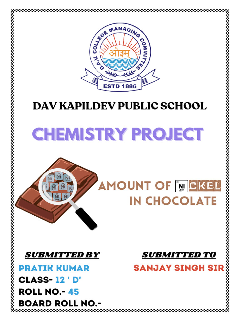 Chemistry Project | PDF | Chocolate | Nickel